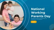 National Working Parents Day PPT And Google Slides Templates