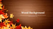Wood Background PowerPoint and Google Slides Templates