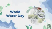 World Water Day PPT Presentation And Google Slides Themes