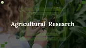 Agricultural Research PowerPoint And Google Slides