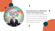 Explore National Train Your Brain Day PPT And Google Slides